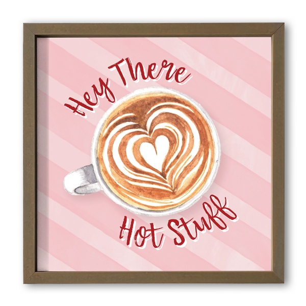 Hey There Hot Stuff Framed Wall Plaque | Kirklands Home